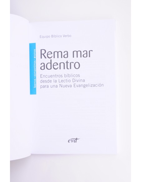 Rema mar adentro: encuentros bíblicos desde la Lectio Divina para una ...