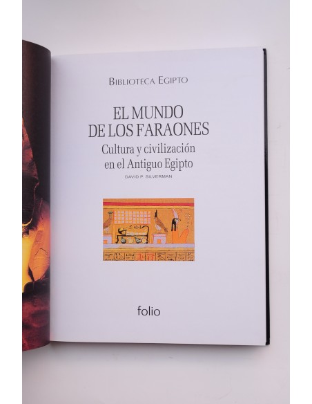 El mundo de los faraones. Cultura y civilización en el Antiguo Egipto ...