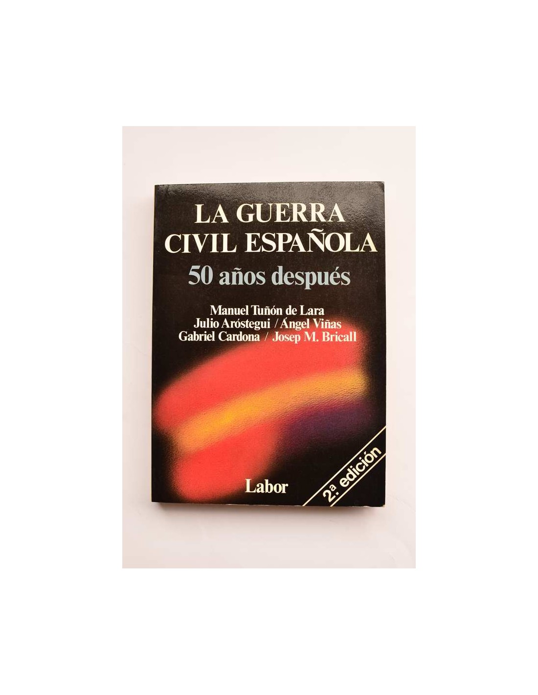 La Guerra Civil española , 50 años después - Solar del Bruto